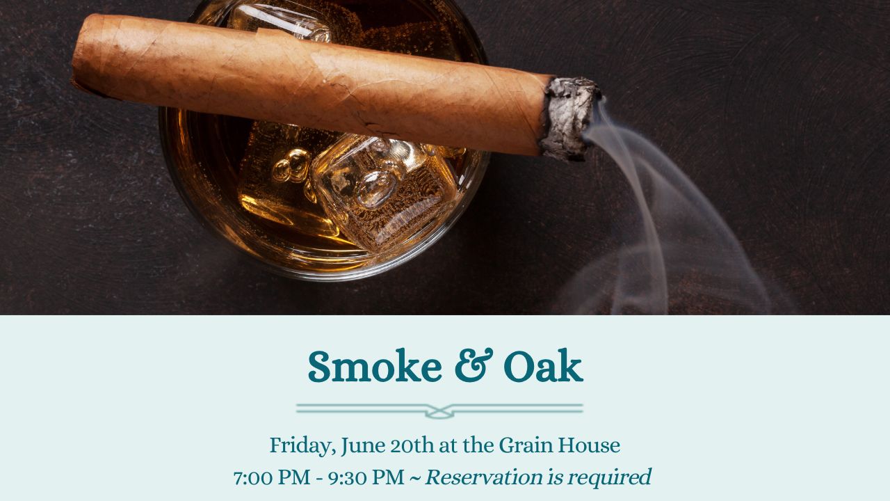 An Evening of Bourbon & Cigars - Olde Mill Inn